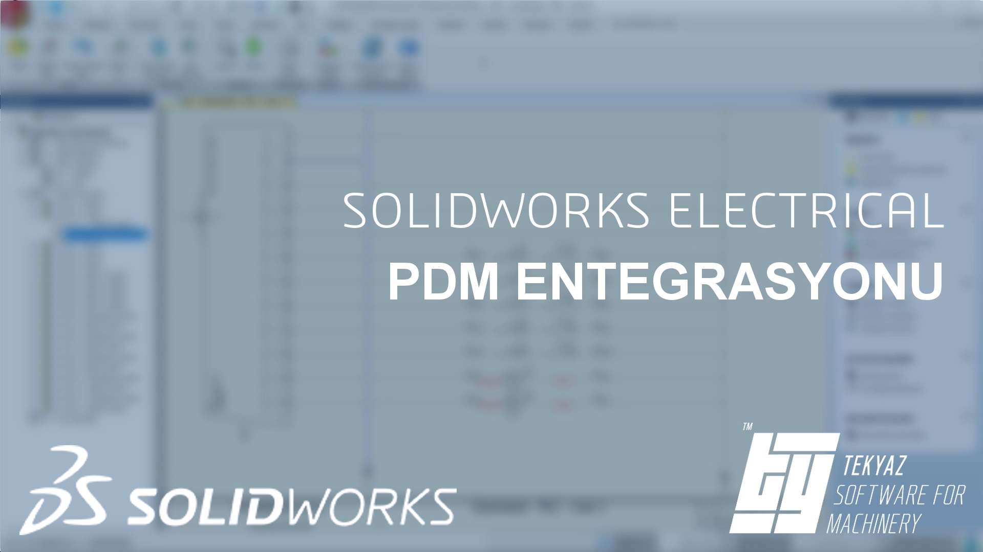 SOLIDWORKS Electrical - PDM Entegrasyonu - TEKYAZ Blog