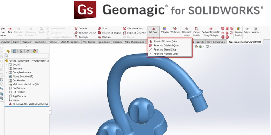 Geomagic for SOLIDWORKS ile Referans Geometri Oluşturma Yöntemleri ...