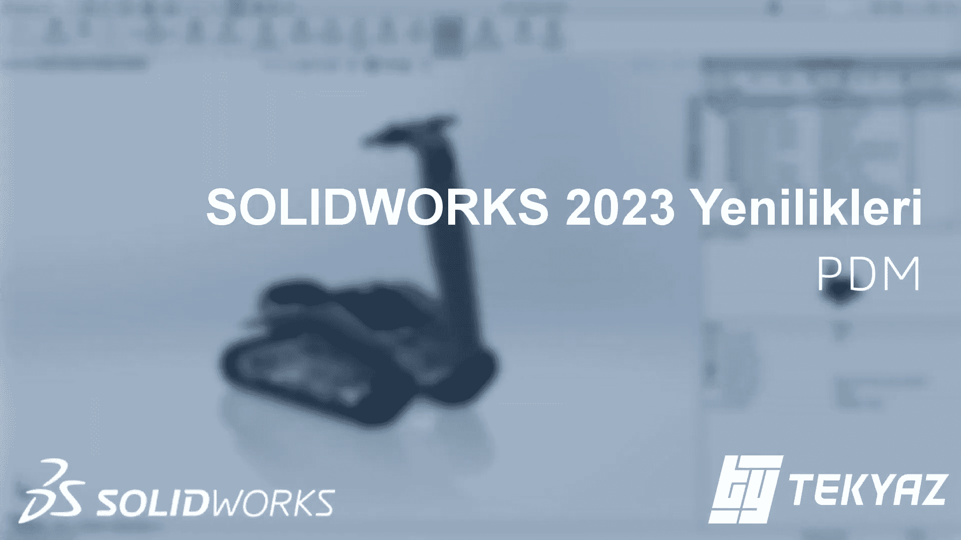 SOLIDWORKS PDM 2023 Yenilikleri - TEKYAZ Blog
