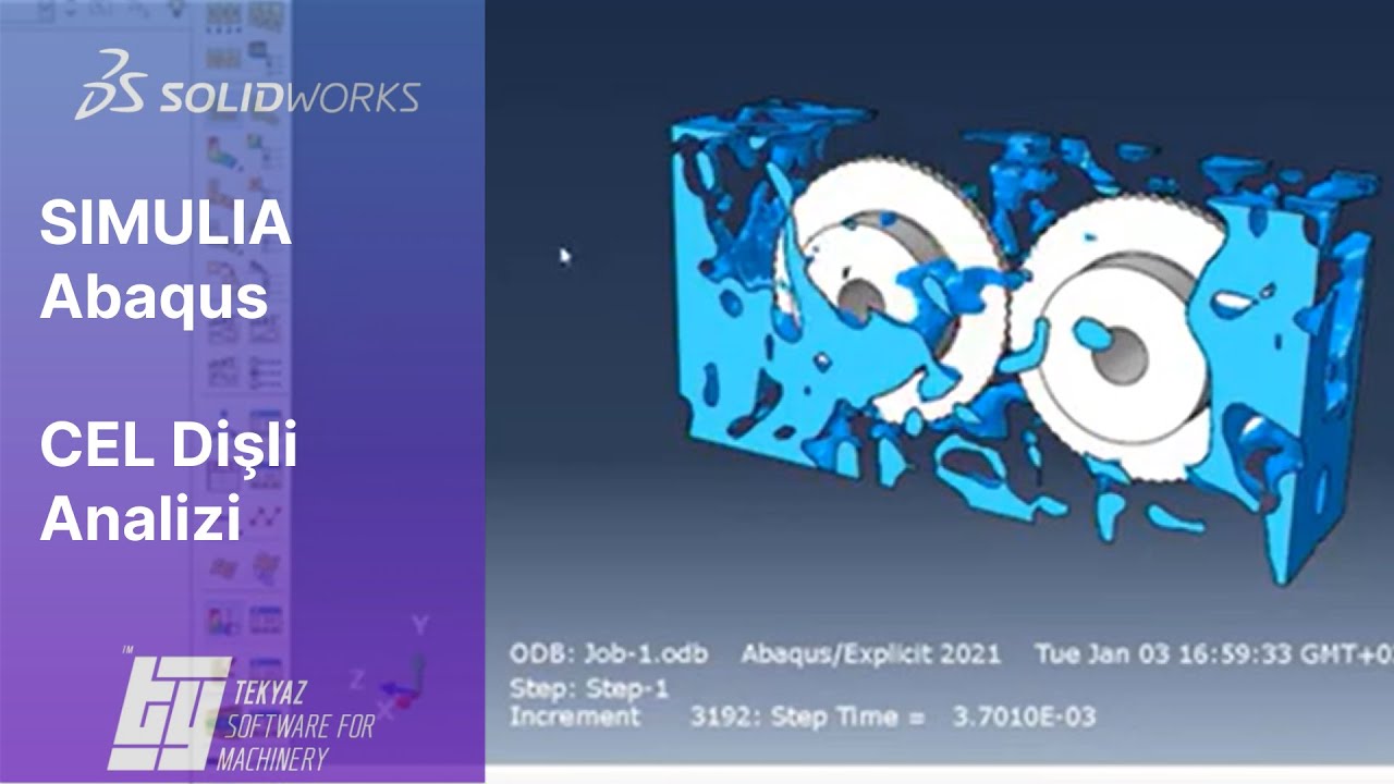 SIMULIA Abaqus Explicit - Coupled Eulerian Lagrangian Methodu ile Dişli Analizi - TEKYAZ Blog